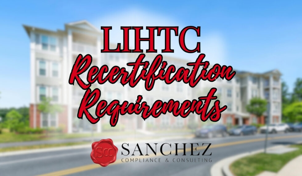 Guide to LIHTC Recertification Requirements for Managers | Sanchez ...